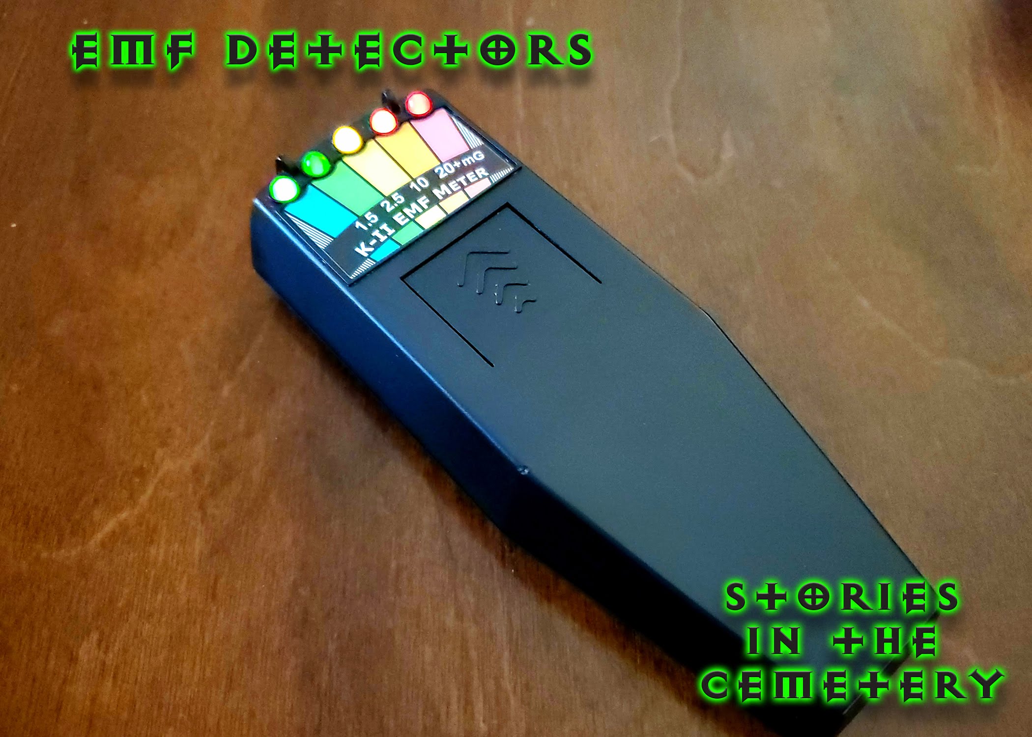 EMF Detectors – Stories in the Cemetery