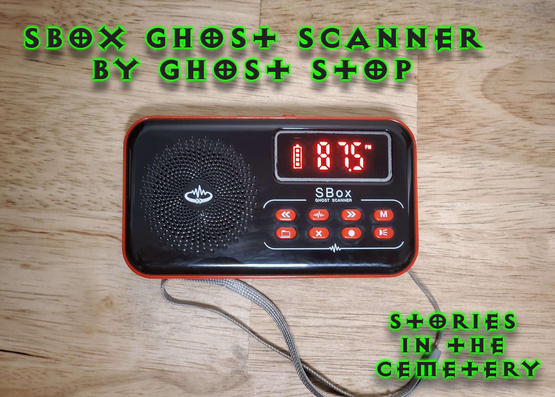 SBox Ghost Box & Recorder by GhostStop – Stories in the Cemetery